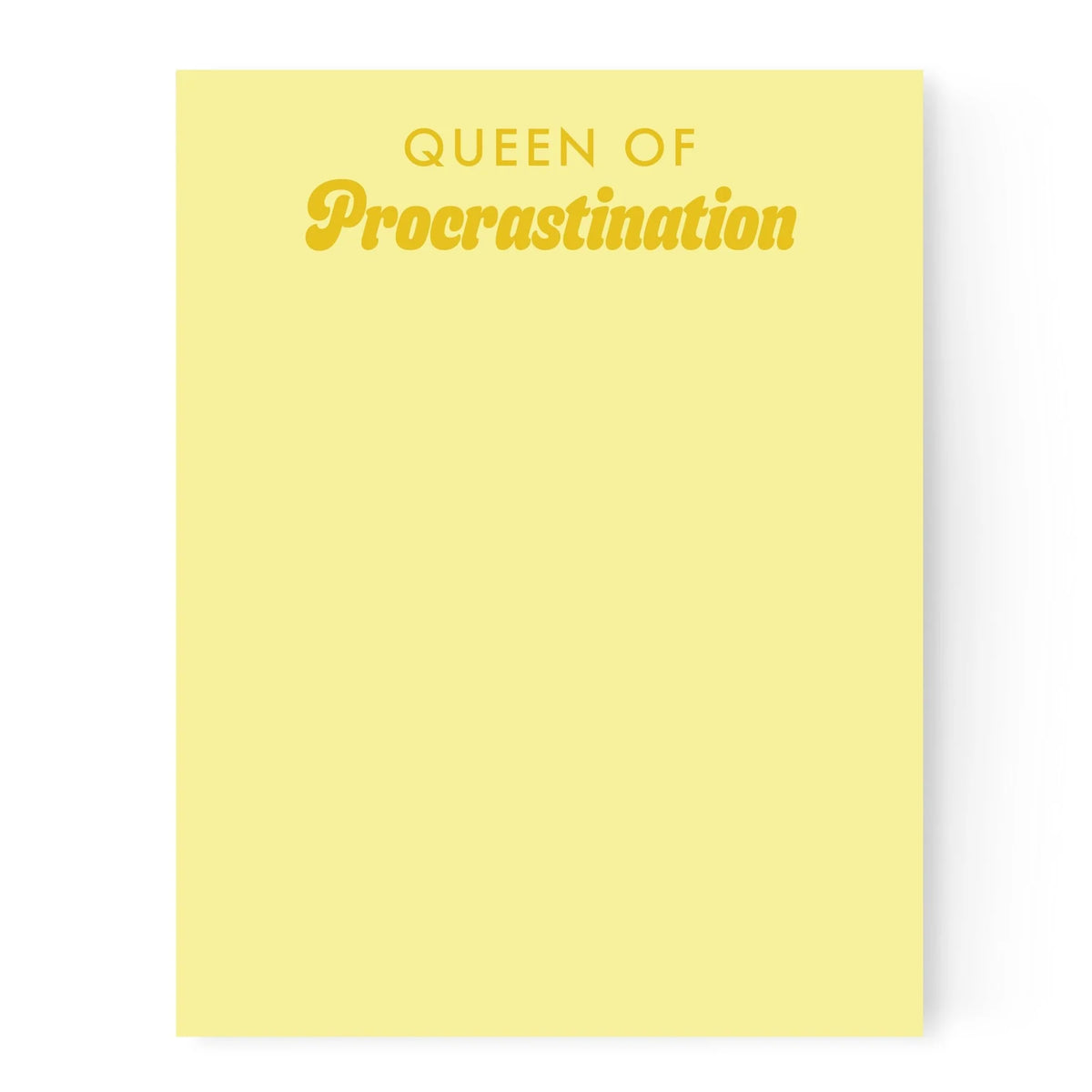 QUEEN OF PROCRASTINATION NOTEPAD – Cherry Blossom Boutique